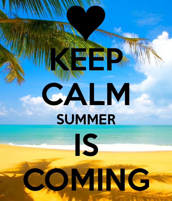 Keep Calm Summer Is Coming Pictures, Photos, and Images for Facebook ...