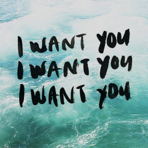 I Want You Pictures, Photos, and Images for Facebook, Tumblr, Pinterest ...