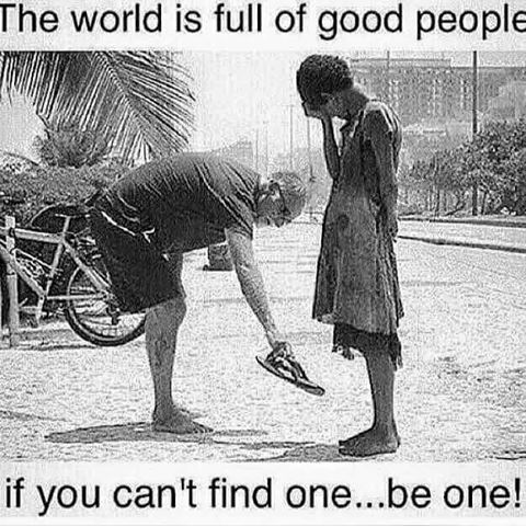 The World Is Full Of Nice People, If You Cant Find One, Be One Pictures, Photos, and Images for ...