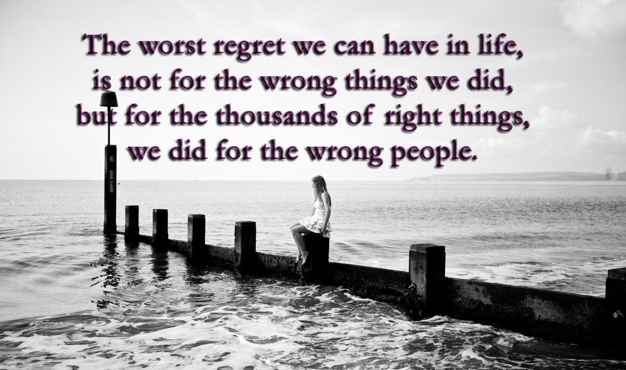 The Worst Regret We Can Have In Life Pictures Photos And Images For
