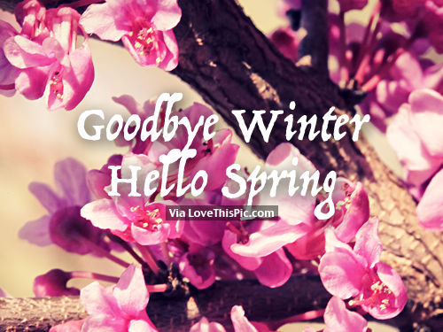 Goodbye Winter, Hello Spring Pictures, Photos, and Images for Facebook ...
