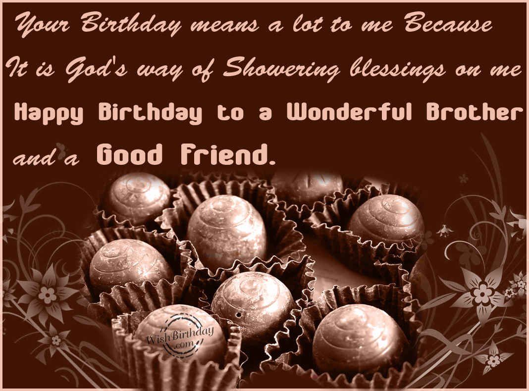 Happy Birthday To A Wonderful Brother And A Good Friend Pictures