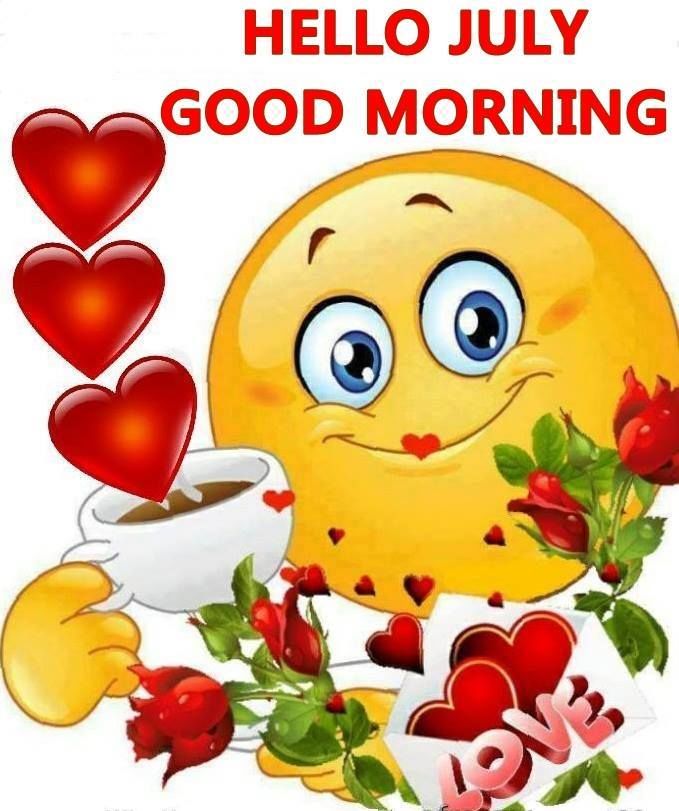 Hello July Good Morning Pictures, Photos, and Images for Facebook ...