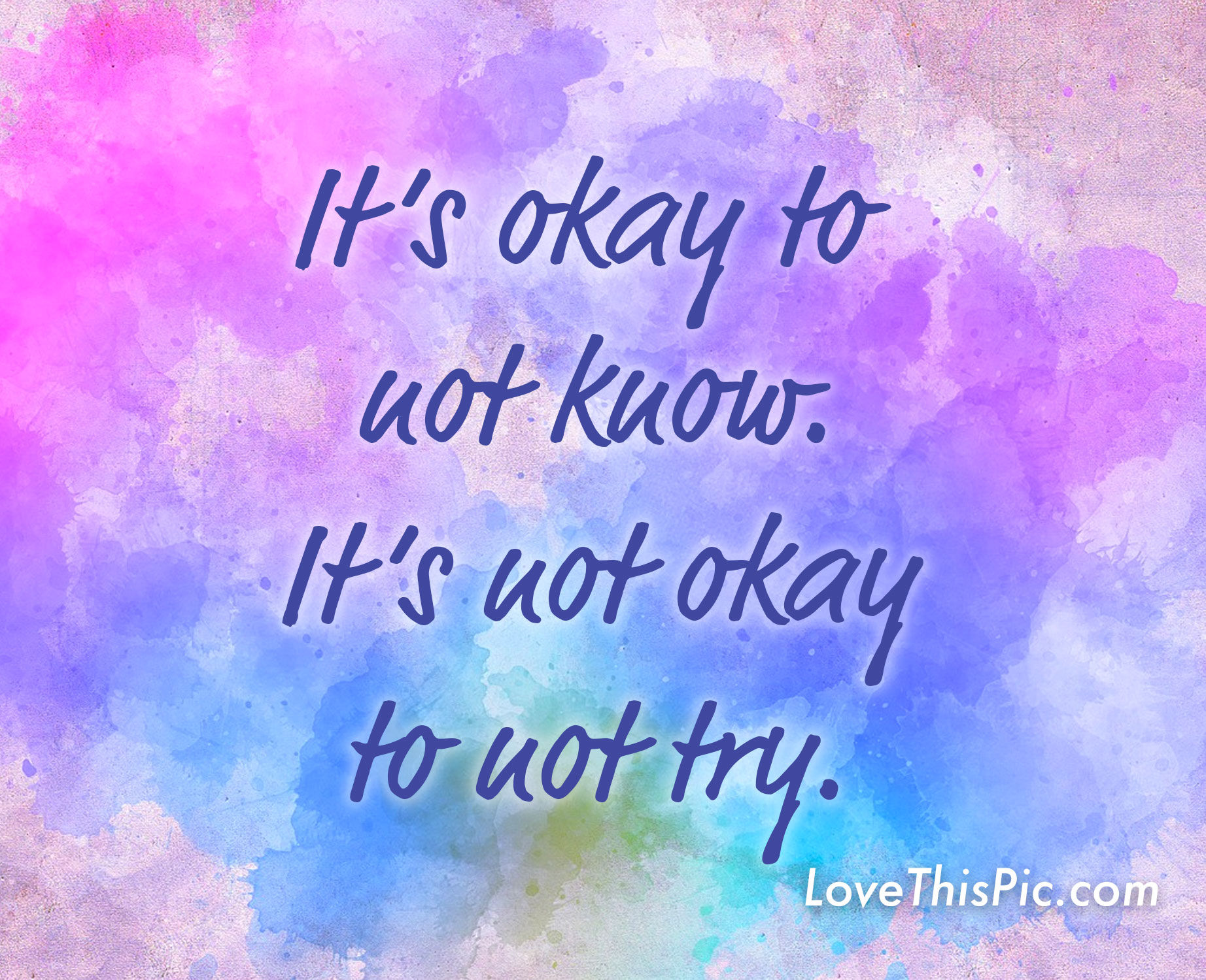 It's Okay To Not Know Pictures, Photos, and Images for Facebook, Tumblr ...