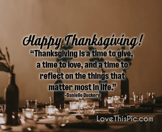 Thanksgiving Is A Time To Give Pictures, Photos, and Images for ...