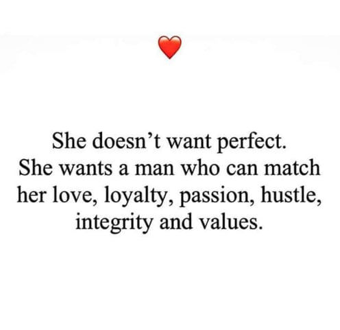 She Doesn't Want Perfect Pictures, Photos, and Images for Facebook, Tumblr, Pinterest, and Twitter