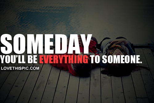 Someday Pictures, Photos, and Images for Facebook, Tumblr, Pinterest ...