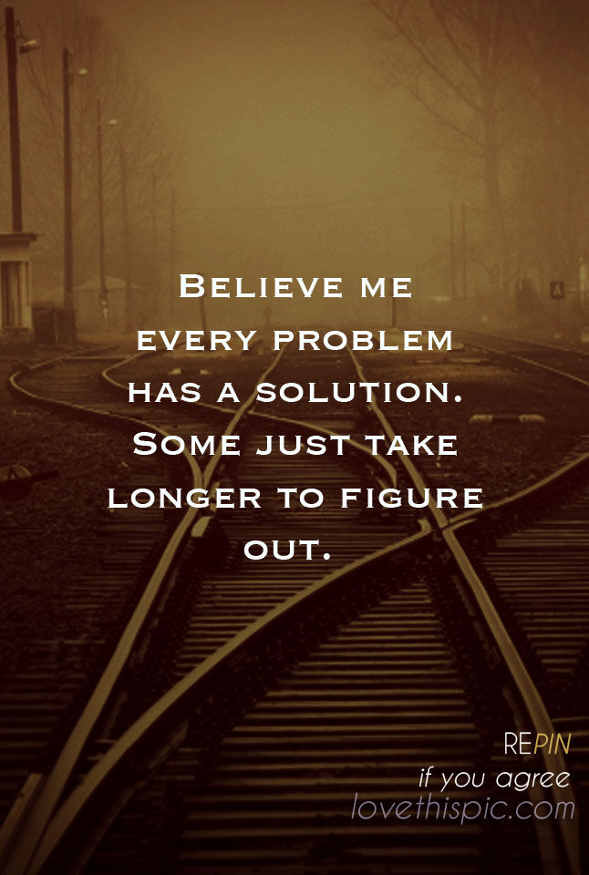 Every Problem Has A Solution Pictures Photos And Images For Facebook 
