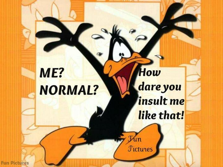 Me Normal? Pictures, Photos, and Images for Facebook, Tumblr, Pinterest ...