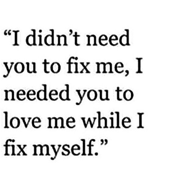 I Didn't Need You To Fix Me Pictures, Photos, and Images for Facebook ...