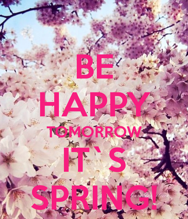 Tomorrow Is Spring Pictures, Photos, and Images for Facebook, Tumblr ...