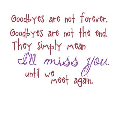 Goodbyes Pictures, Photos, and Images for Facebook, Tumblr, Pinterest ...