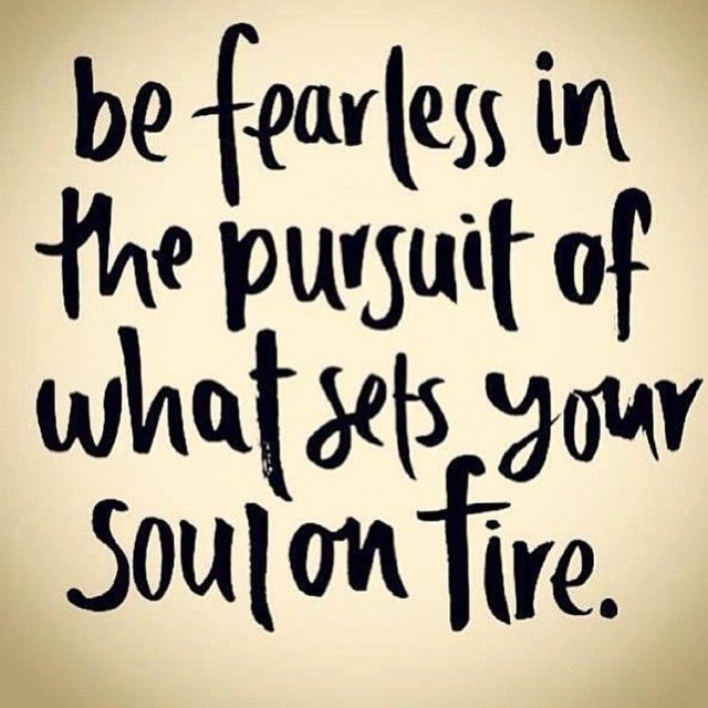 Be Fearless Pictures, Photos, and Images for Facebook, Tumblr ...