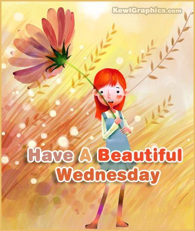 Have A Beautiful Wednesday Pictures, Photos, and Images for Facebook ...