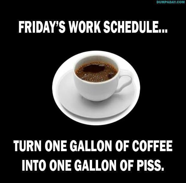 Fridays Work Schedule Pictures, Photos, and Images for Facebook, Tumblr ...