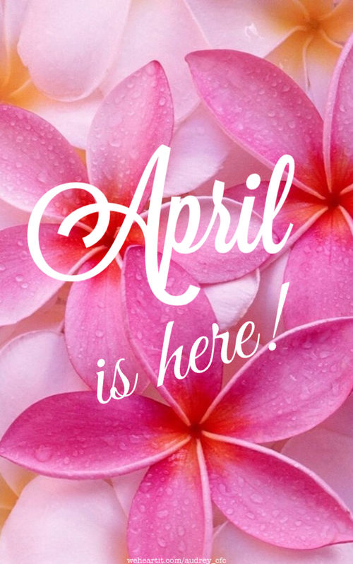 April Is Here!! Pictures, Photos, and Images for Facebook, Tumblr ...