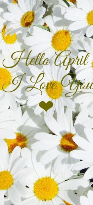 Hello April I Love You Pictures, Photos, and Images for Facebook ...