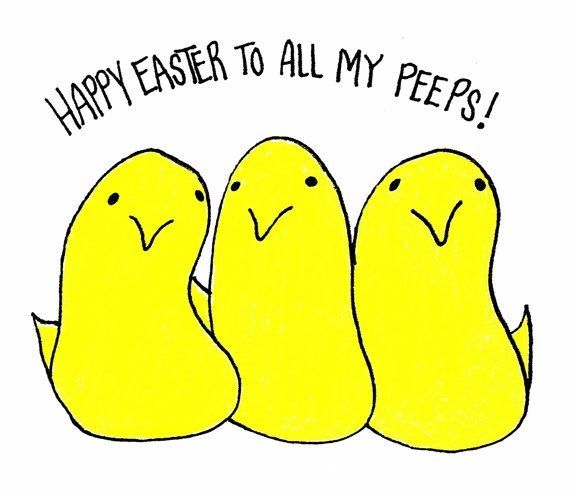 Happy Easter To My Peeps