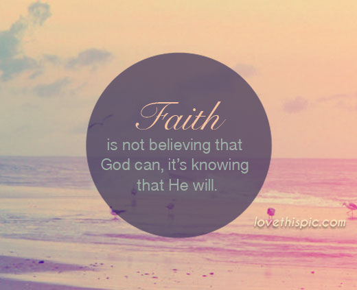 Faith Pictures, Photos, and Images for Facebook, Tumblr, Pinterest, and ...