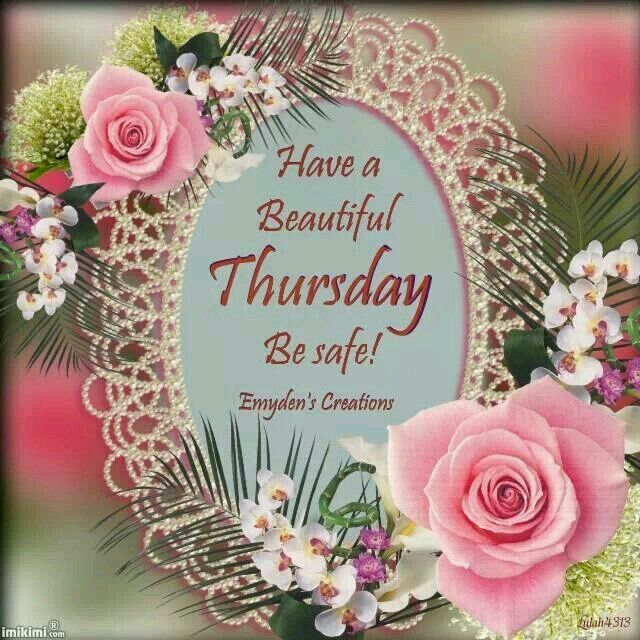 Have A Beautiful Thursday Pictures, Photos, and Images for Facebook ...