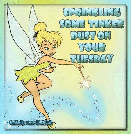 Tinker Dust On Your Tuesday Pictures, Photos, and Images for Facebook ...