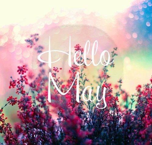 Hello May Pictures, Photos, and Images for Facebook, Tumblr, Pinterest ...