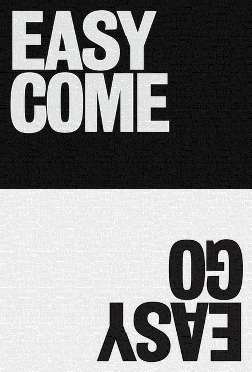 Easy Come Easy Go Pictures, Photos, and Images for Facebook, Tumblr ...