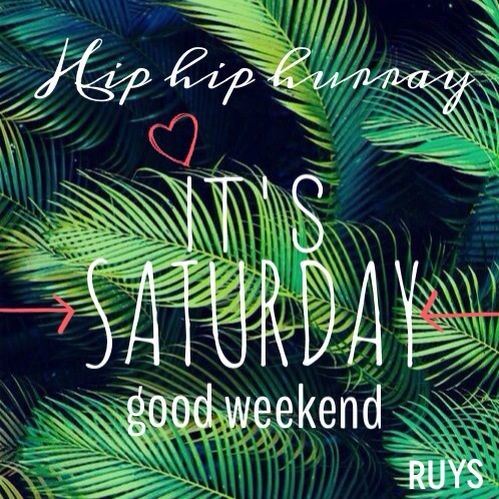 Hooray Its Saturday Pictures, Photos, and Images for Facebook, Tumblr ...
