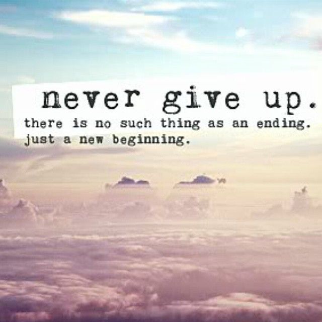 Never Give Up Pictures, Photos, and Images for Facebook, Tumblr ...
