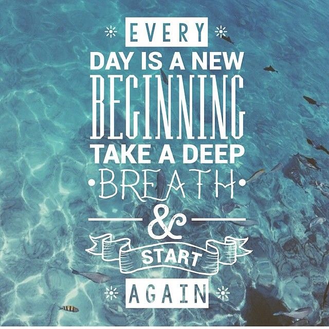 Everyday Is A New Beginning Pictures, Photos, and Images for Facebook, Tumblr, Pinterest, and ...