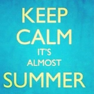 Keep Calm, Its Almost Summer Pictures, Photos, and Images for Facebook ...