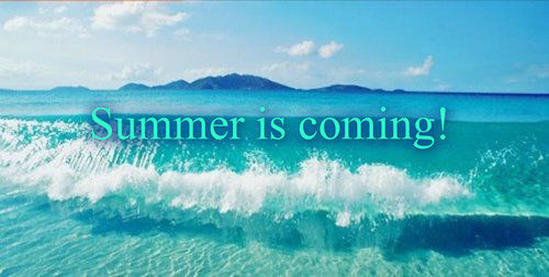 Summer Is Coming Pictures, Photos, and Images for Facebook, Tumblr ...