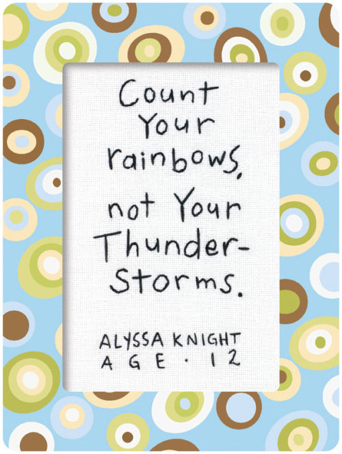 Count Your Rainbows, Not Your Thunderstorms Pictures, Photos, and ...