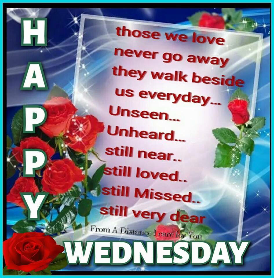 Happy Wednesday Remembering Loved Ones Pictures, Photos, and Images for ...