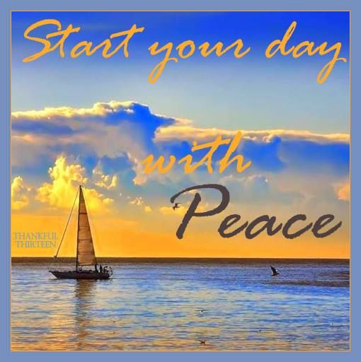 Start Your Day With Peace Pictures, Photos, and Images for Facebook ...