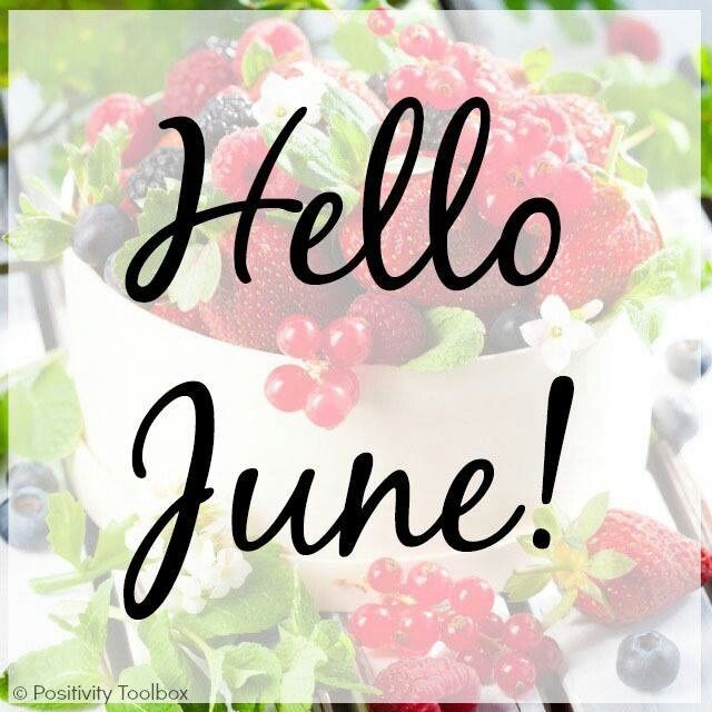 Hello June Pictures, Photos, and Images for Facebook, Tumblr, Pinterest ...