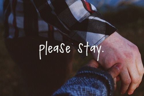 Please Stay Quotes