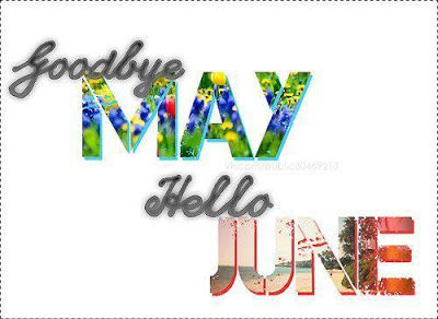 Goodbye May Hello June Quote Pictures, Photos, and Images for Facebook ...