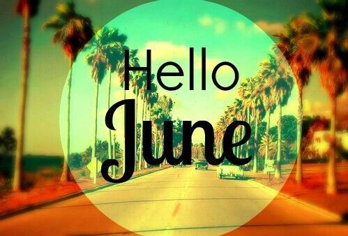 Hello June Pictures, Photos, and Images for Facebook, Tumblr, Pinterest ...