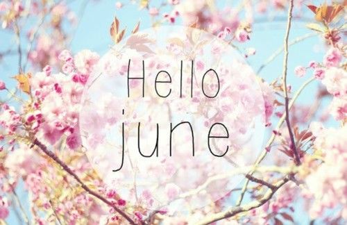 Hello June Pictures, Photos, and Images for Facebook, Tumblr, Pinterest ...