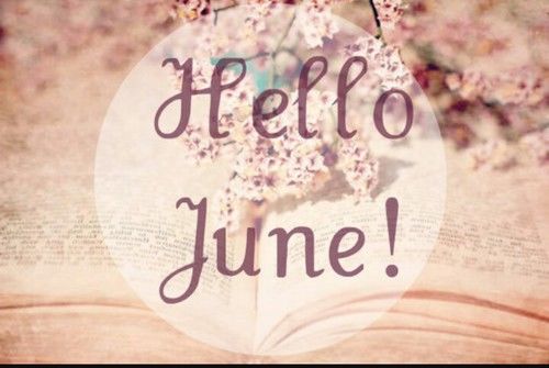 Hello June Pictures, Photos, and Images for Facebook, Tumblr, Pinterest ...