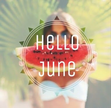 Hello June Pictures, Photos, and Images for Facebook, Tumblr, Pinterest ...