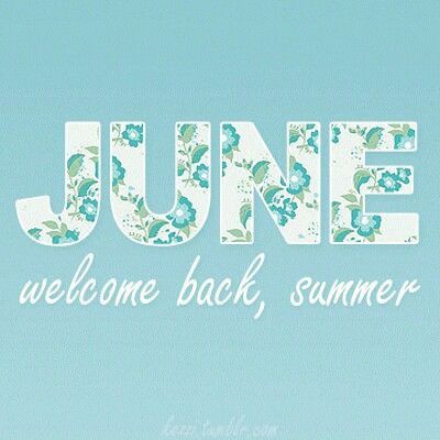 June, Welcome Back Summer Pictures, Photos, and Images for Facebook ...