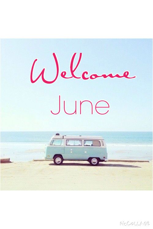 Welcome June Pictures, Photos, and Images for Facebook, Tumblr ...