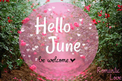 Hello June Pictures, Photos, and Images for Facebook, Tumblr, Pinterest ...