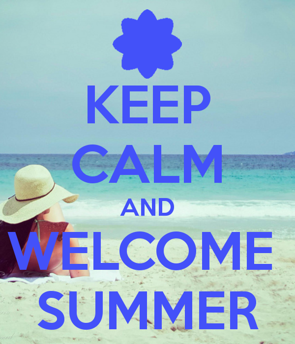 Keep Calm And Welcome Summer Pictures, Photos, and Images for Facebook ...