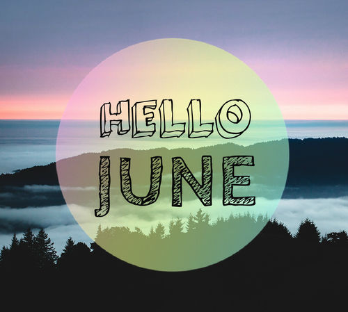 Hello June Pictures, Photos, and Images for Facebook, Tumblr, Pinterest ...
