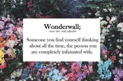 Wonderwall Pictures, Photos, and Images for Facebook, Tumblr, Pinterest ...