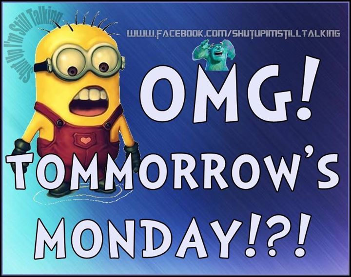 OMG Tomorrows Monday Pictures, Photos, and Images for Facebook, Tumblr ...