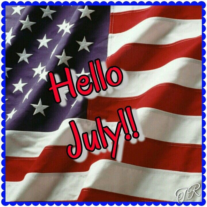 Hello July Pictures, Photos, and Images for Facebook, Tumblr, Pinterest ...